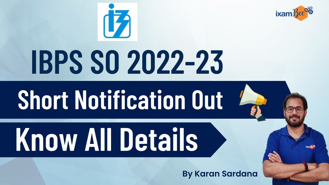 IBPS SO 2022 - 2023 Notification Out | Number of Vacancy | Important ...