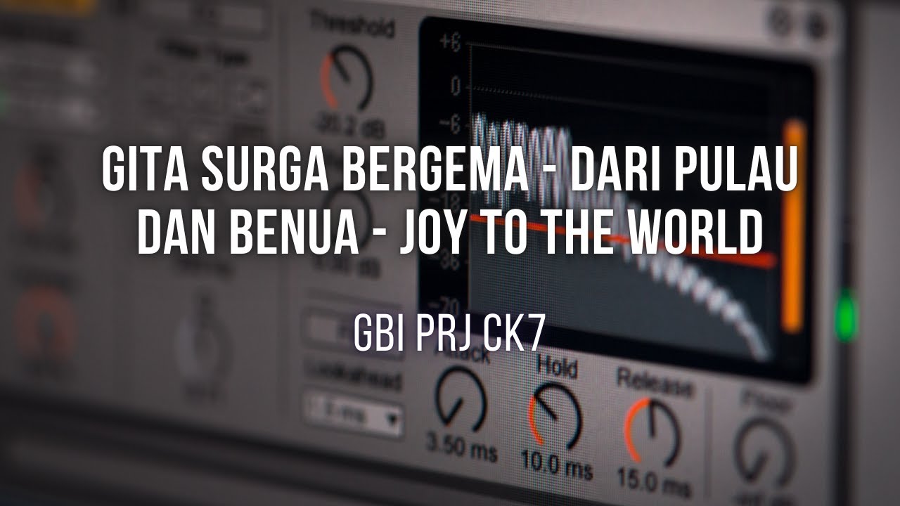 Gita Surga Bergema - Dari Pulau Dan Benua - Joy To The World | GBI PRJ ...