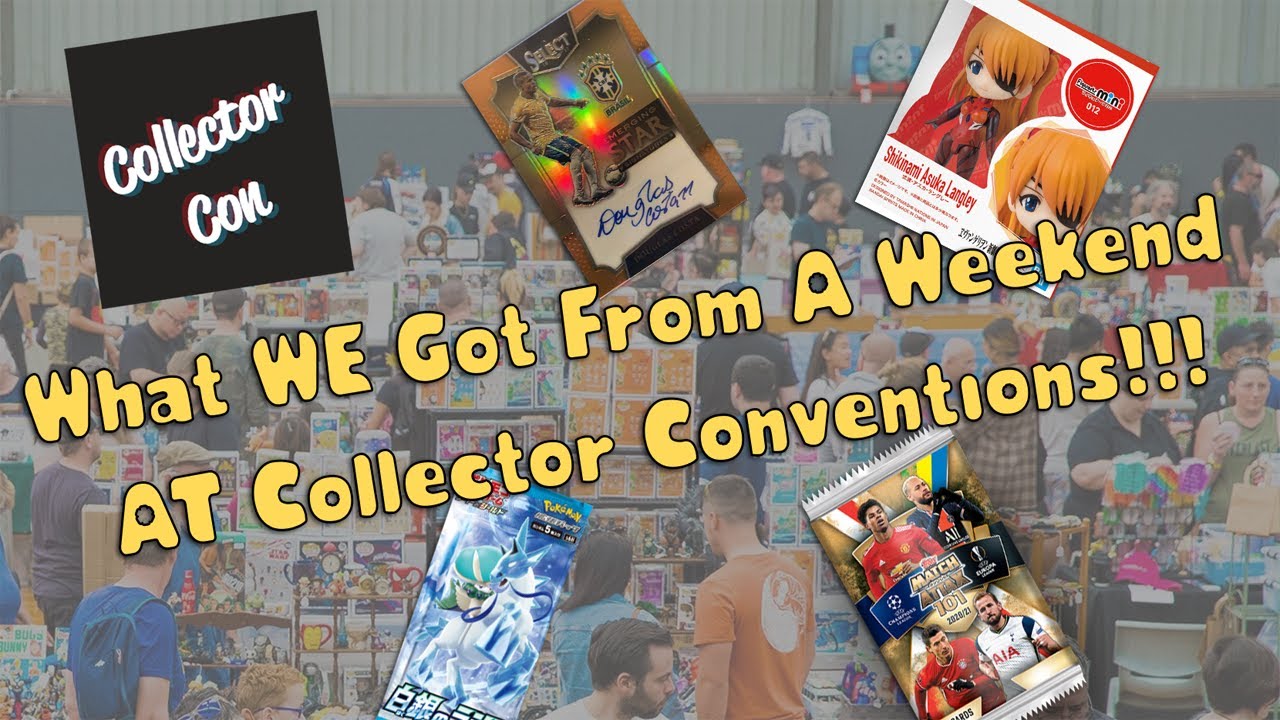 What We Got From A Weekend At Collector Conventions!! - YouTube