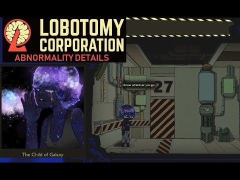 Lobotomy Corp Abnormalities ~ Child Of Galaxy - YouTube