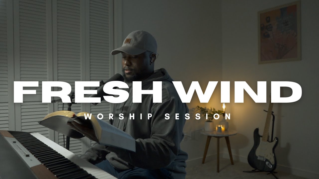 FRESH WIND// WORSHIP SESSION // 08.02.25 - YouTube