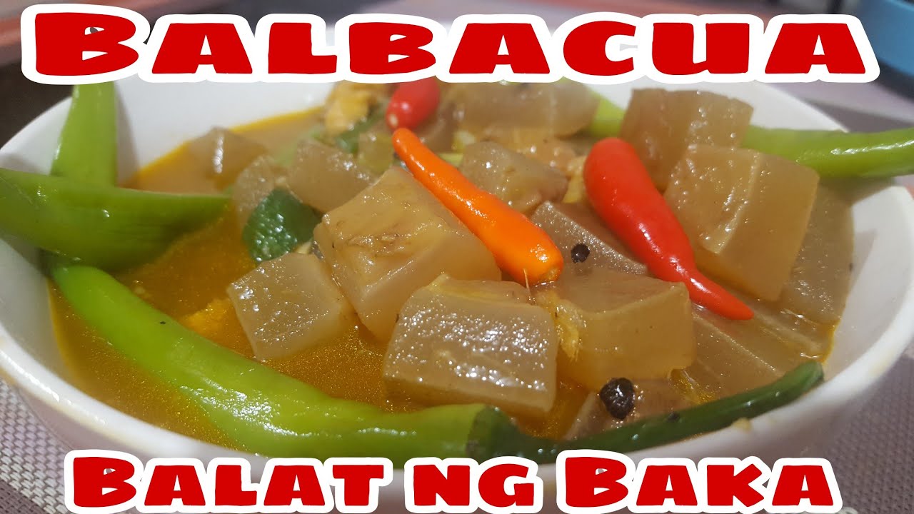 HOW TO COOK BALBACUA / PAANO MAGLUTO NG BALBACUA ( BALAT NG BAKA ...