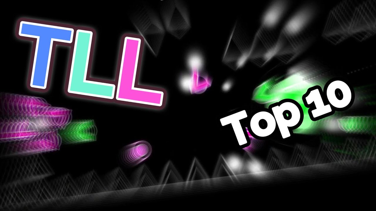 The Top 10 Hardest TLL Levels - YouTube