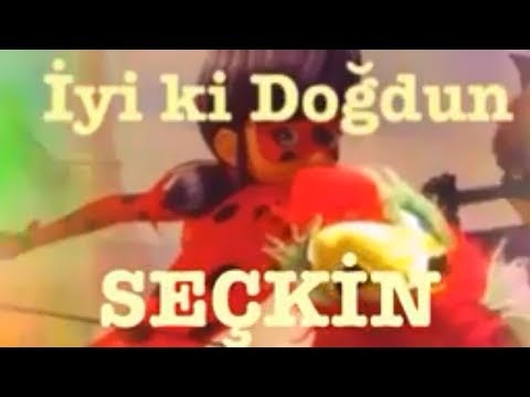 İyi ki Doğdun SEÇKİN :) Komik Doğum günü Mesajı 1.VERSİYON *happy birthday Seçkin* Made in Turkey :)