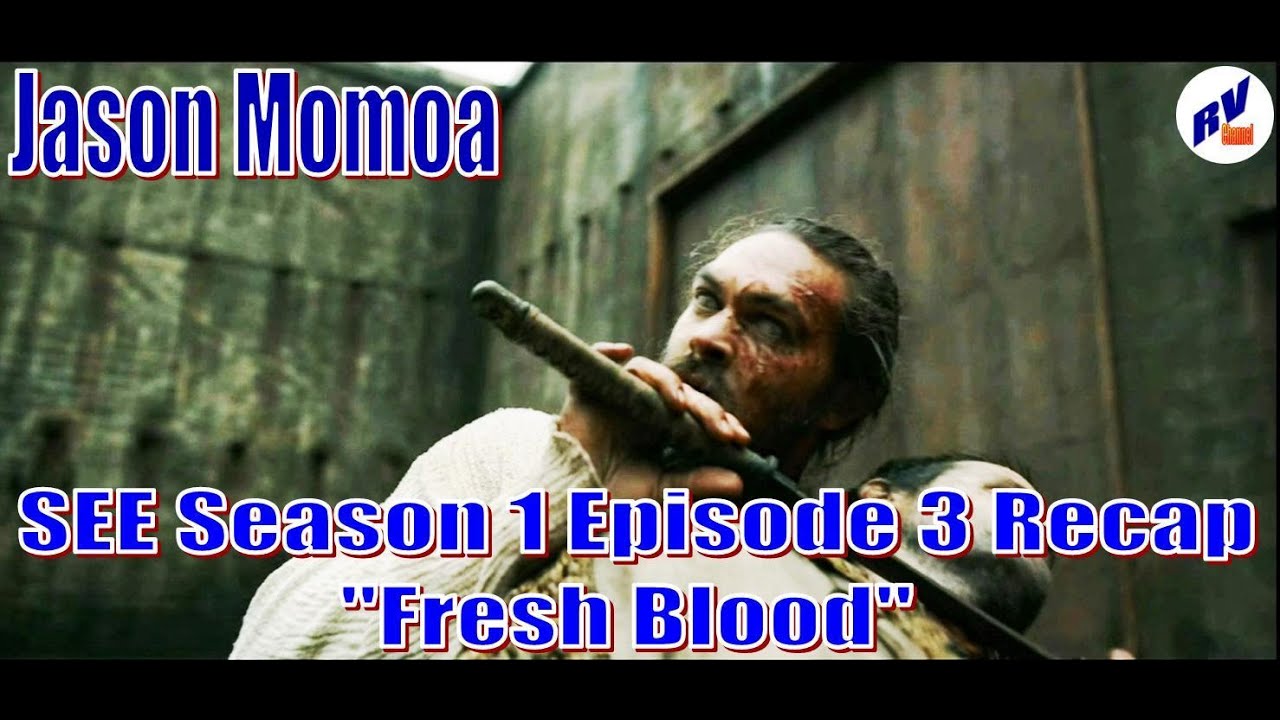 See Series (English) Season 1 Episode 3 Recap (with subtitles) Jason ...