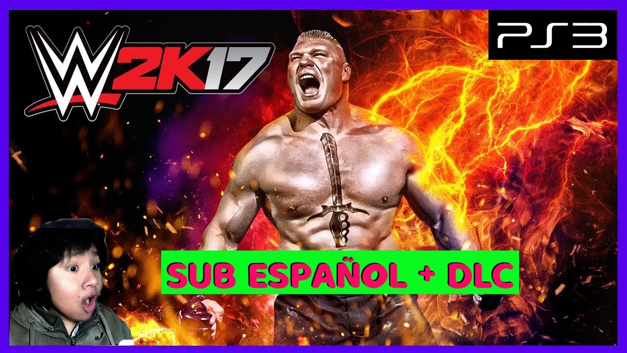 WWE 2K17 PS3 PKG (NO HAN) & (CARPETA) + DLCS (SUB ESPAÑOL) ️ - YouTube