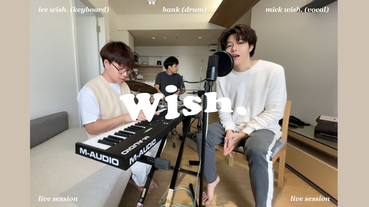 wish. - คิดถึงปีที่มีเธอ [live session] - YouTube