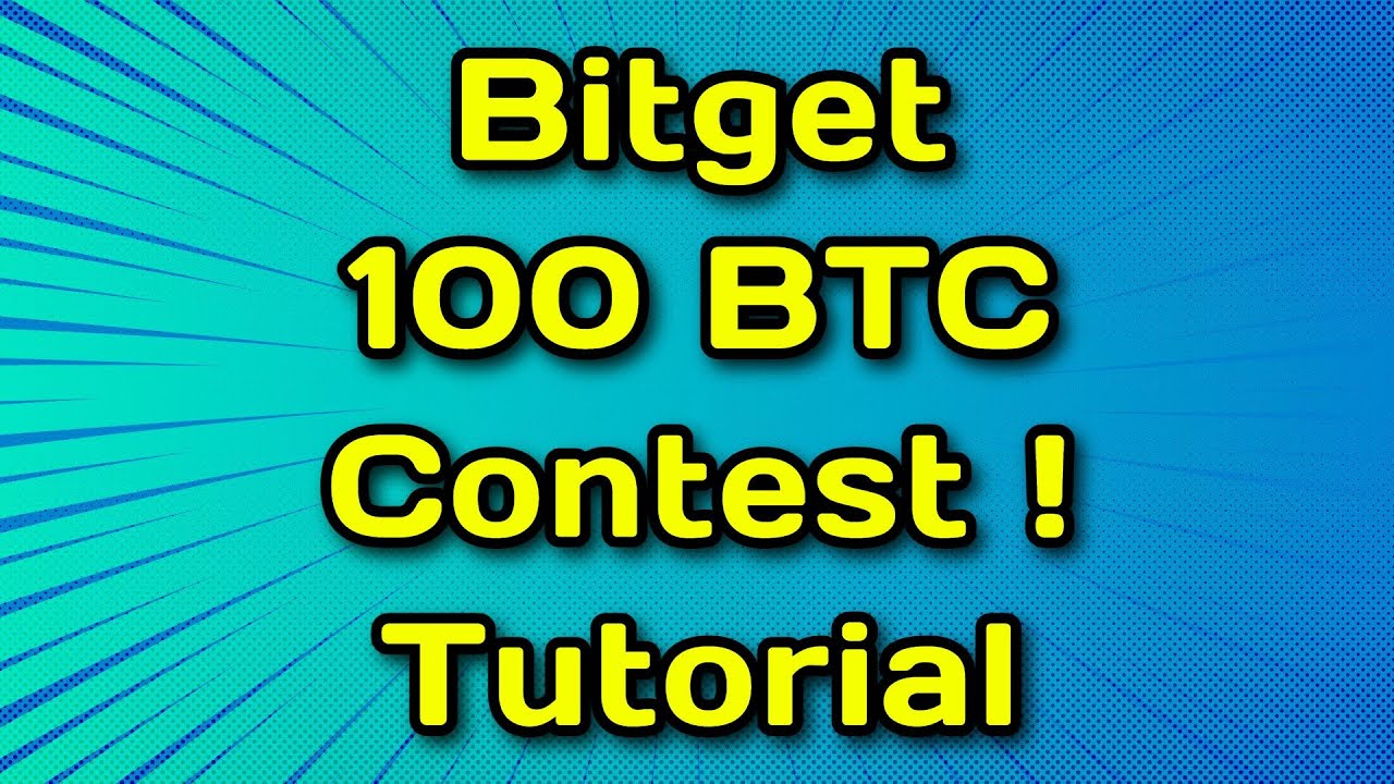 A step to step guide to win 100 BTC at Bitget's KCGI trading competition - YouTube