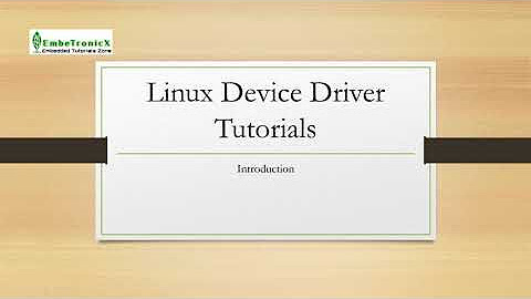 Linux Device Driver Programming Tutorial - YouTube