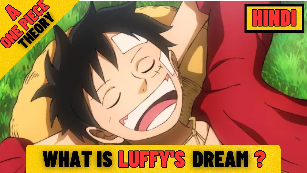 What Is Luffy's Real Dream Theory🤨|What Is One Piece. #anime #onepiece ...