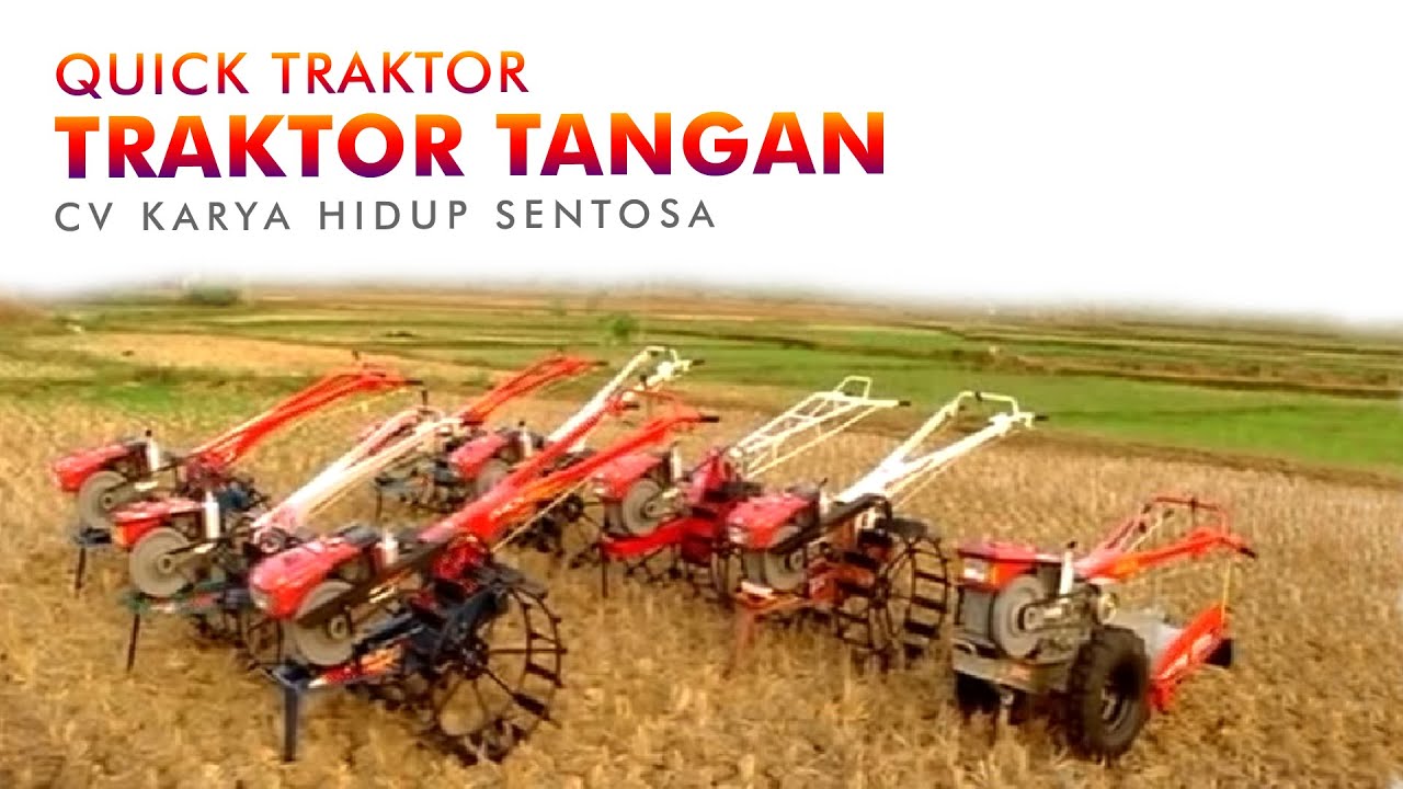 IKLAN TV QUICK TRAKTOR TANGAN VERSI NUSANTARA - YouTube