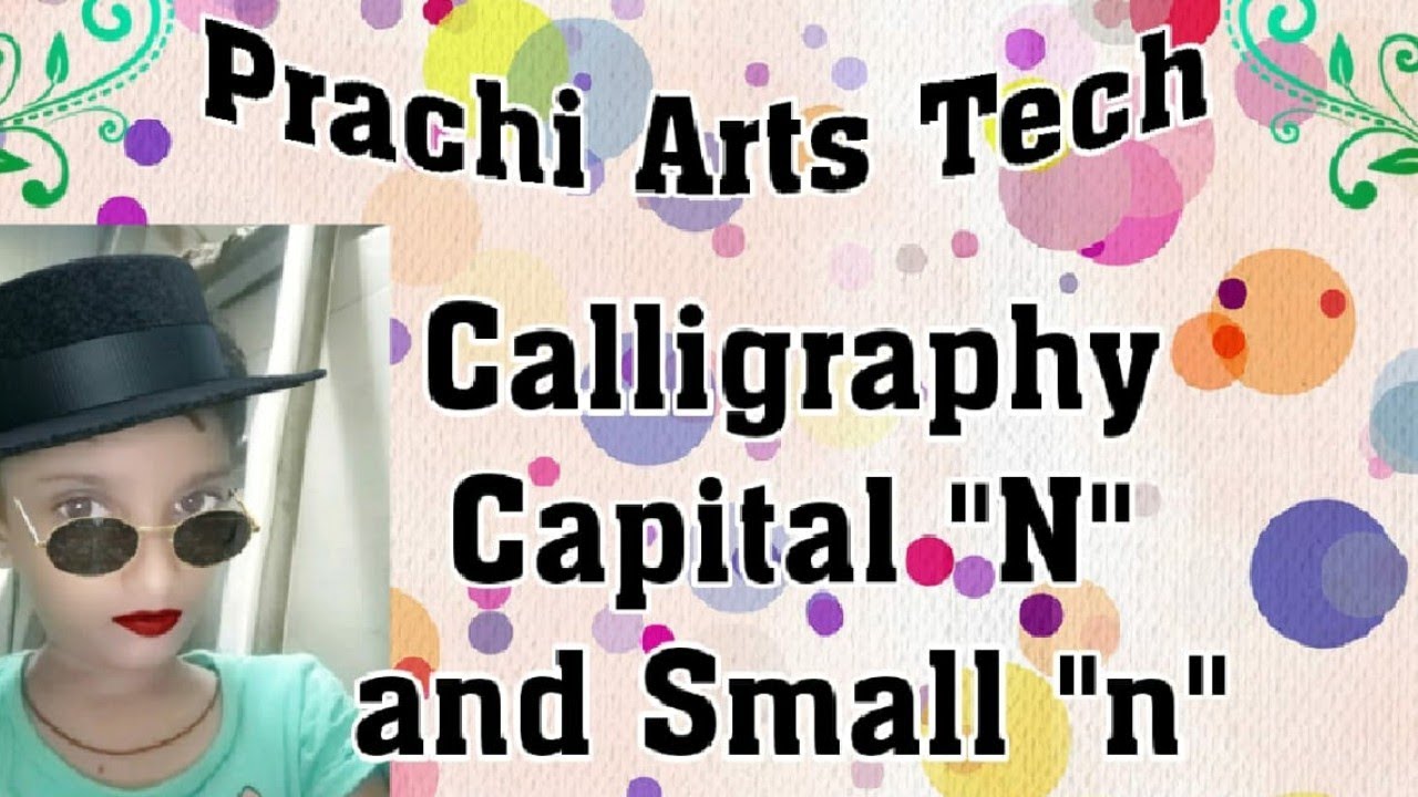 Calligraphy Capital "N" and Small "n" - YouTube