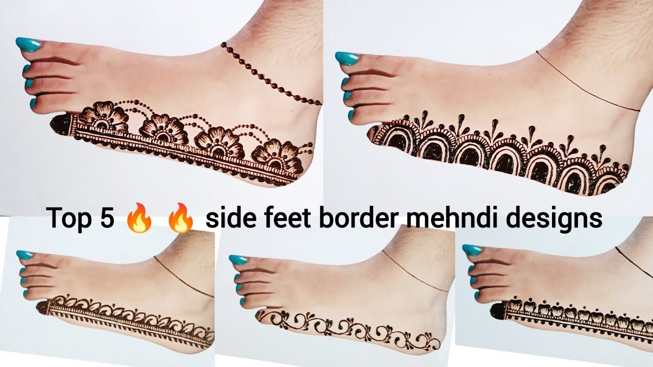 Top 5 🔥 🔥 Easy border feet mehndi designs/ pairon ki mehandi/pair ka ...