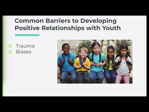 Promoting Positive Relationships with Youth Webinar - YouTube