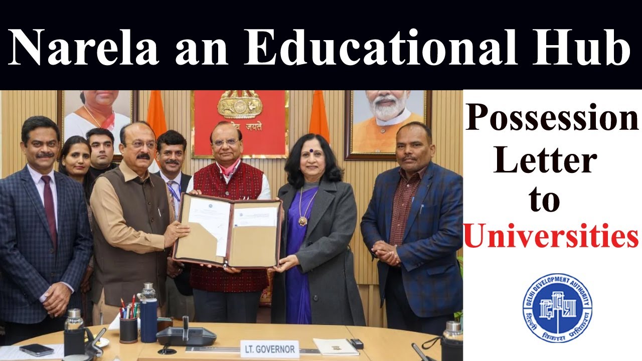 Educational Hub Narela🔥Narela🔥Universities in Narela🔥Possession Letter ...