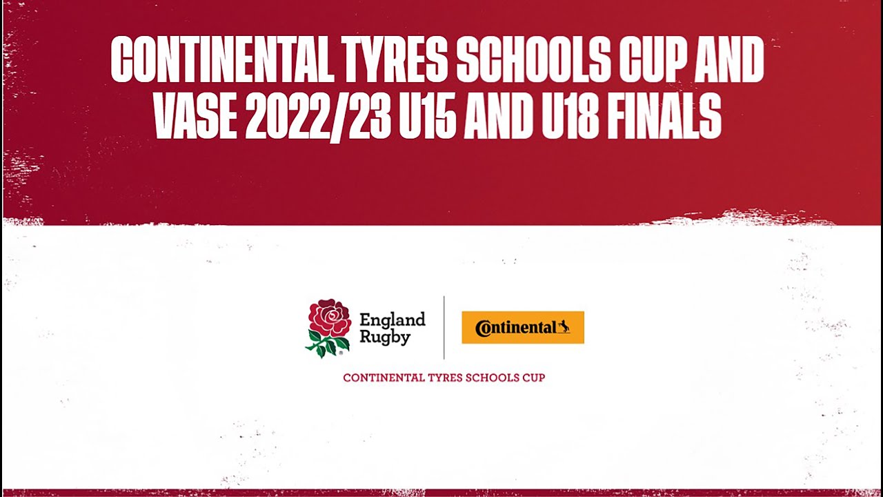 LIVE | Continental Tyres Schools Cup and Vase 2022/23 U15 and U18 ...