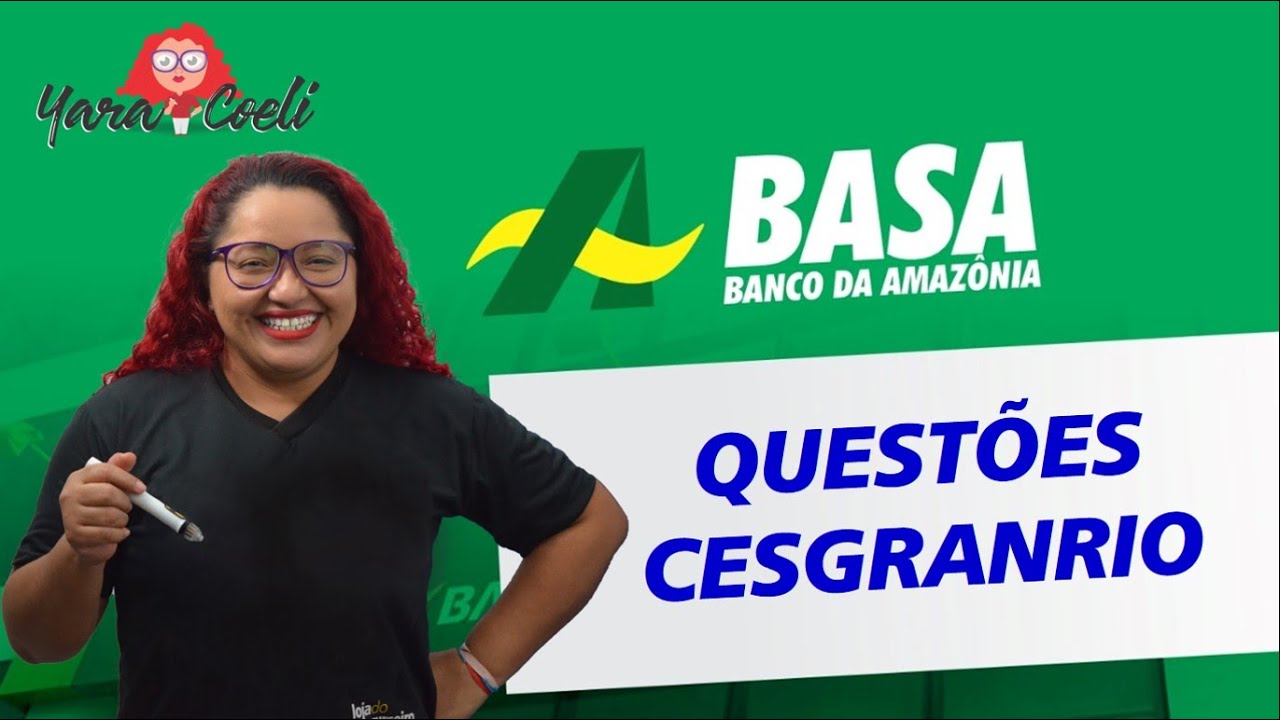 BASA - Questões CESGRANRIO - Língua Portuguesa - Yara Coeli - YouTube