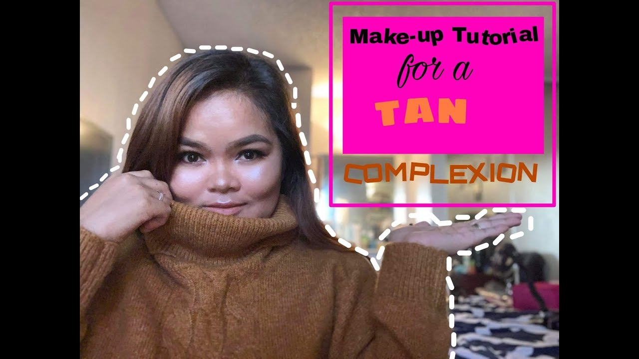 Makeup Tutorial for tan complexion - YouTube