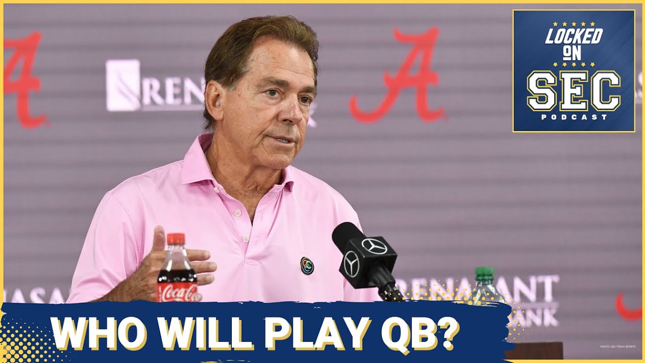 Who Plays QB For Alabama?, Arkansas Moves GameTime, Florida Alters ...