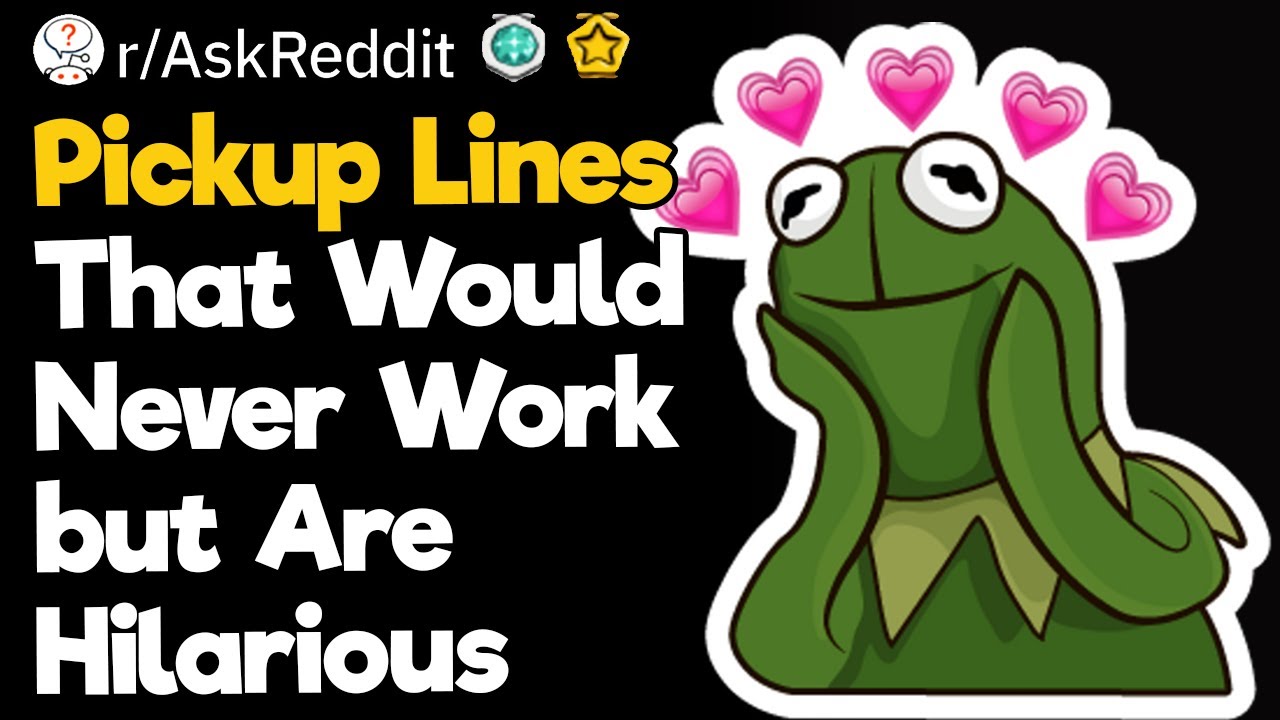 Pickup Lines That Would Never Work but Are Hilarious - YouTube