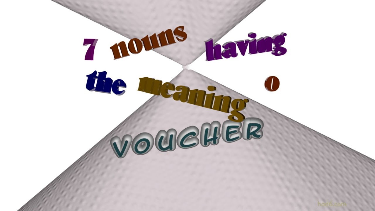 Voucher 9 Nouns Which Are Synonym Of Voucher sentence Examples Voucher 9 Nouns Which Are Synonym Of Voucher sentence Examples