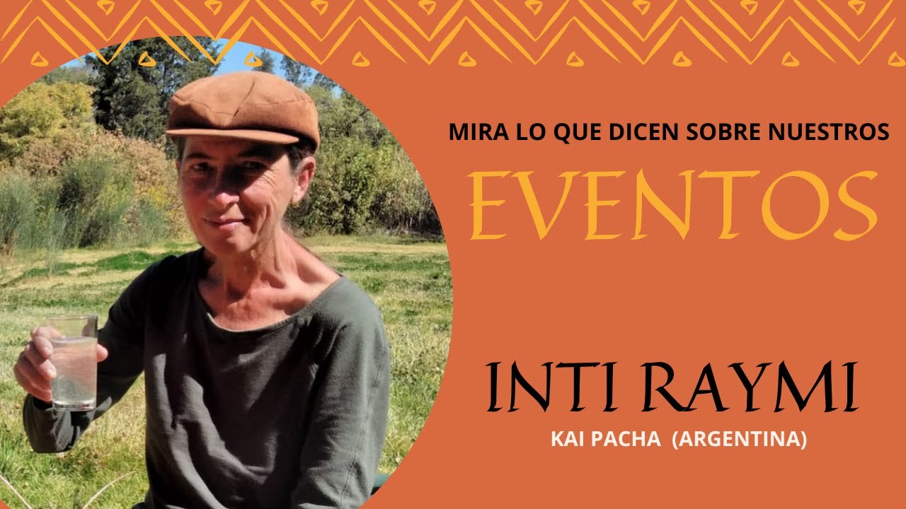 Testimonio Intiraymi - Kai Pacha (Argentina) - YouTube
