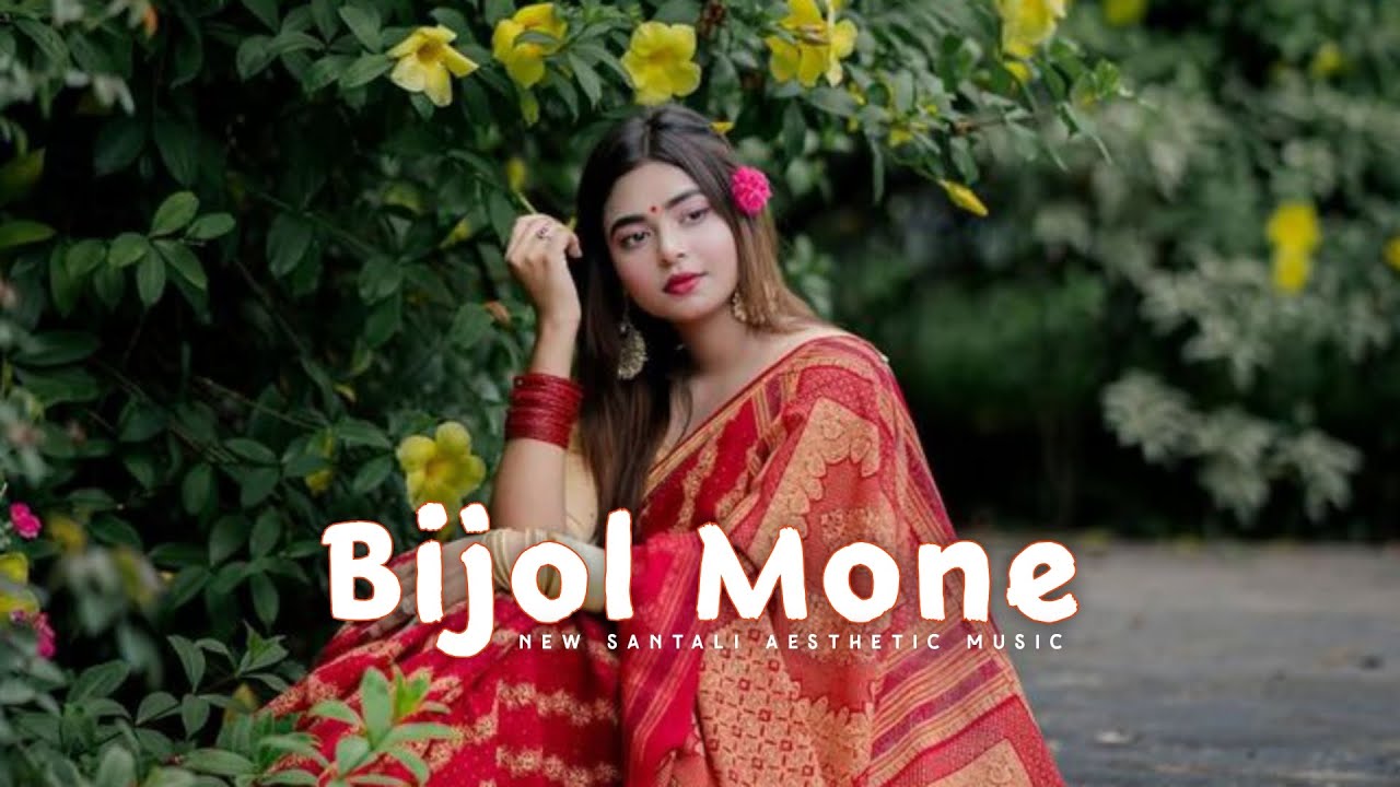 BIJOM MONE | NEW SANTALI AESTHETIC MUSIC VIDEO SONG | TRADITIONAL ...