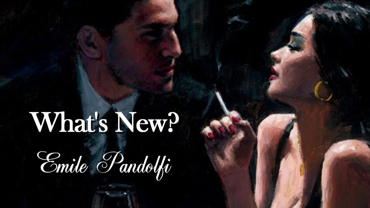 What's New? - Emile Pandolfi - YouTube