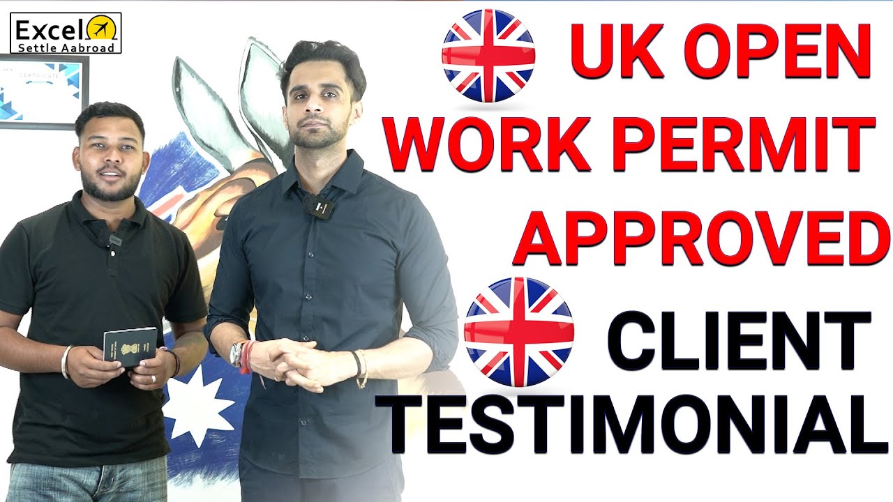 UK OPEN WORK PERMIT APPROVED CLIENT TESTIMONIAL YouTube uk-open-work-permit-approved-client-testimonial-youtube