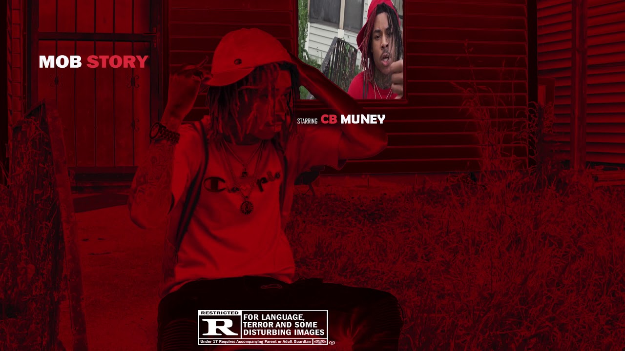 "MOB Story" CB Muney (Trailer) - YouTube