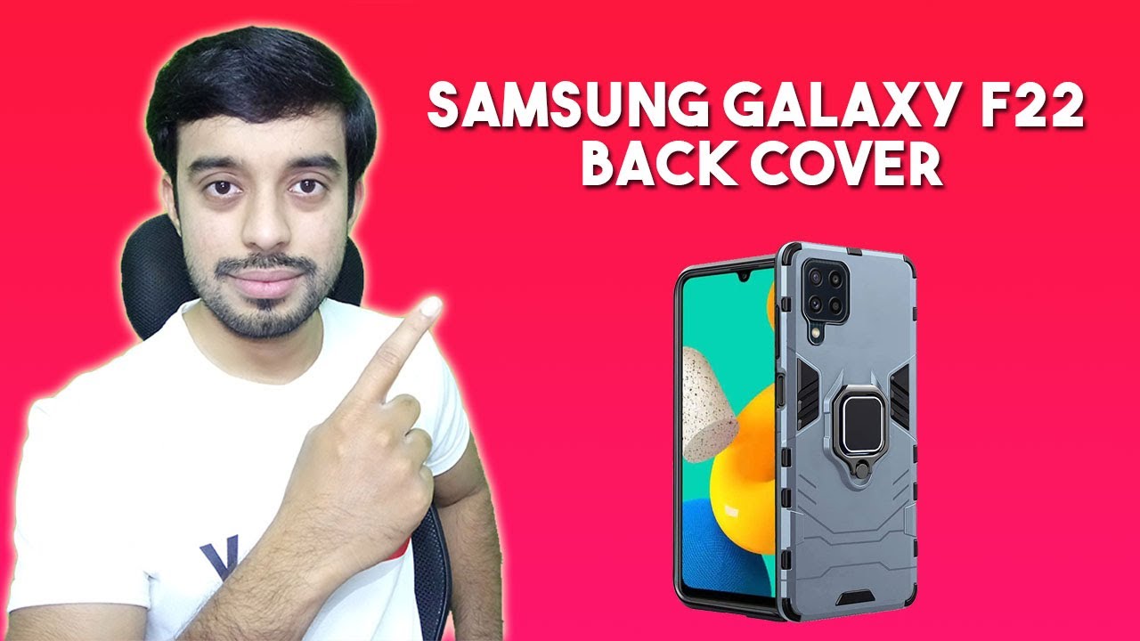 Samsung Galaxy F22 Back Cover - YouTube