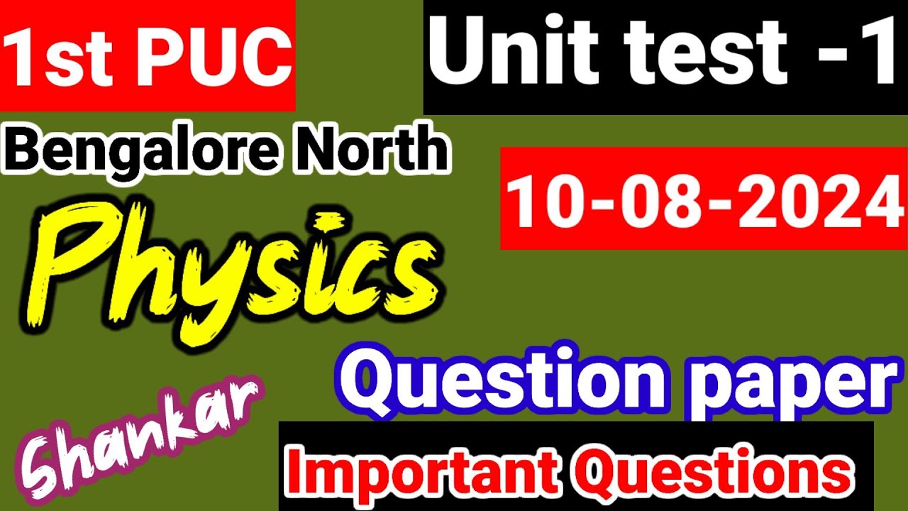 1st puc Physics unit test 1question paper 2024 first test important ...