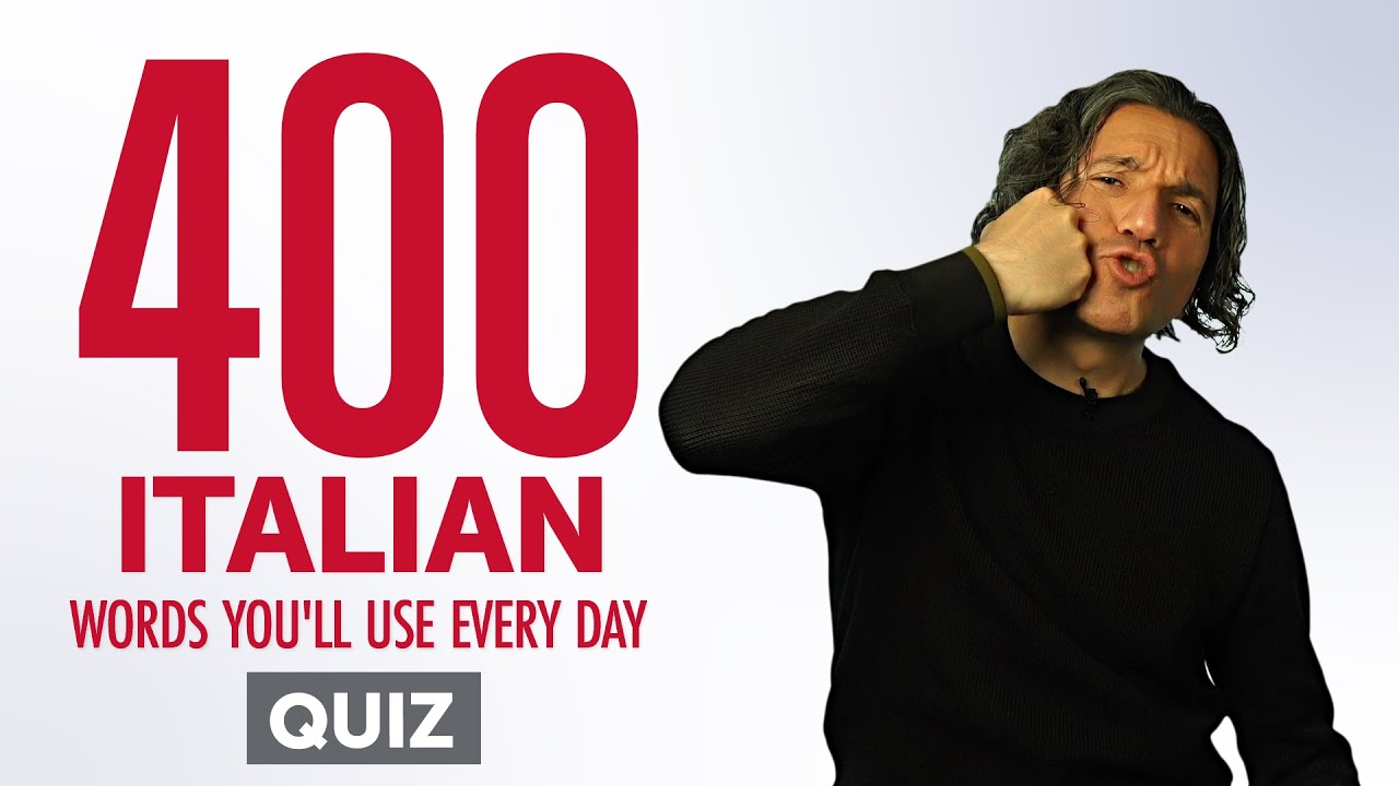 Quiz | 400 Italian Words You'll Use Every Day - Basic Vocabulary #80 ...