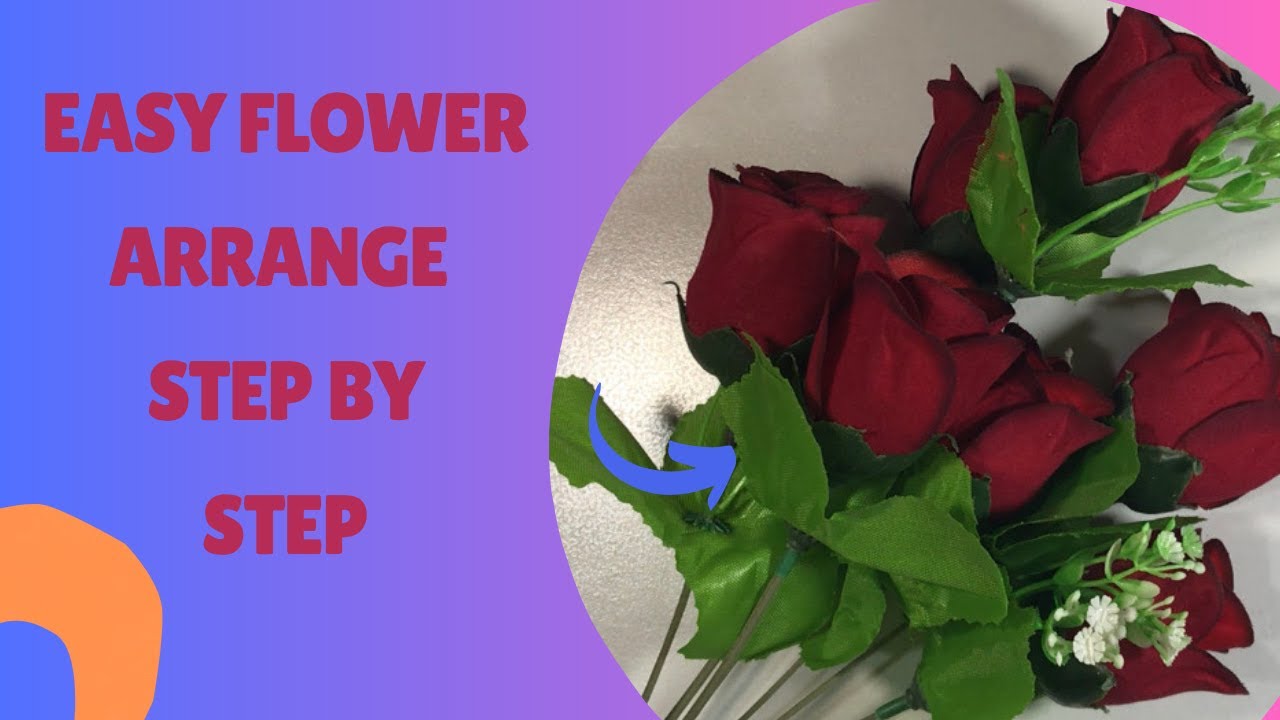 Step-by-Step Flower Arranging: A Beginner’s Guide - YouTube