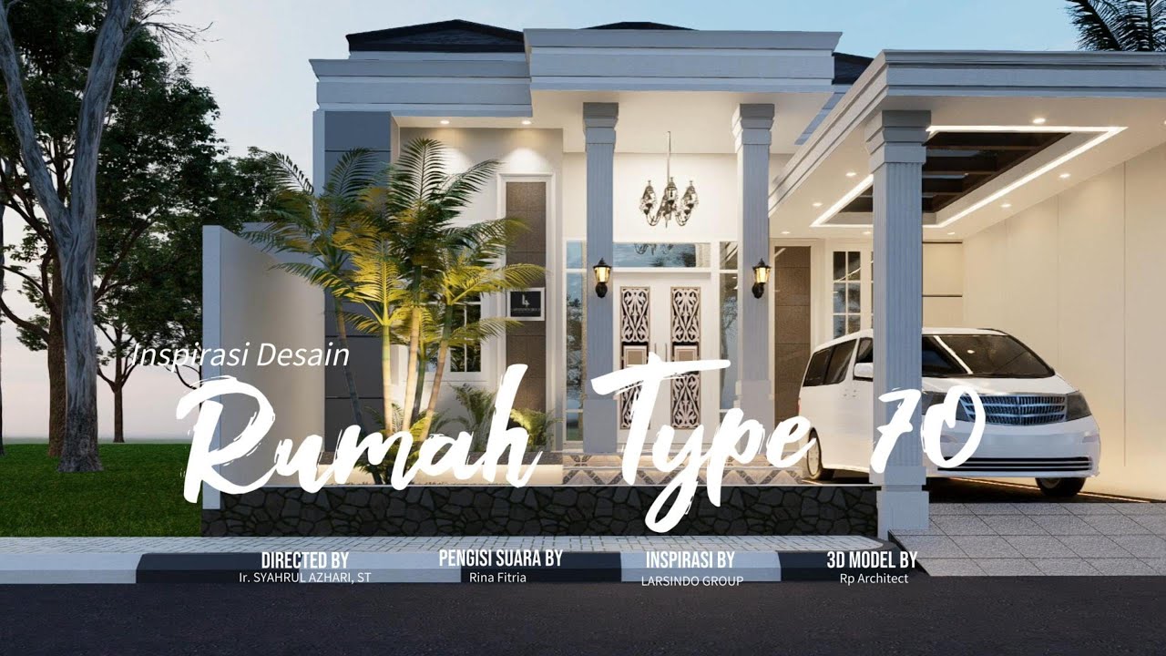 Desain Rumah Type 70 Modern Clasik - YouTube