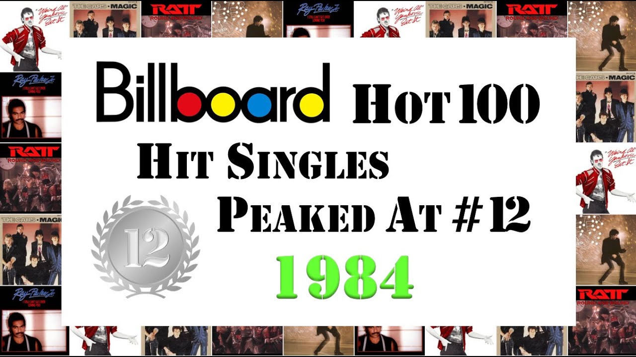 Hit Singles peaked at No.12 in 1984 / Billboard Hot 100 / American ...