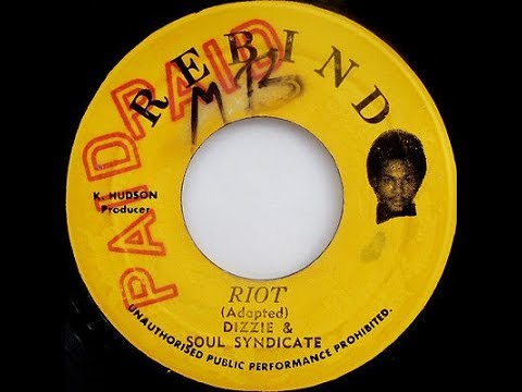 Johnny Dizzy Moore & Soul Syndicate - Riot - YouTube