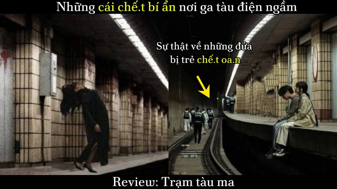 V.ong h.ồn của những đứa trẻ quay về đòi m.ạng cả ga tàu điện ngầm ...