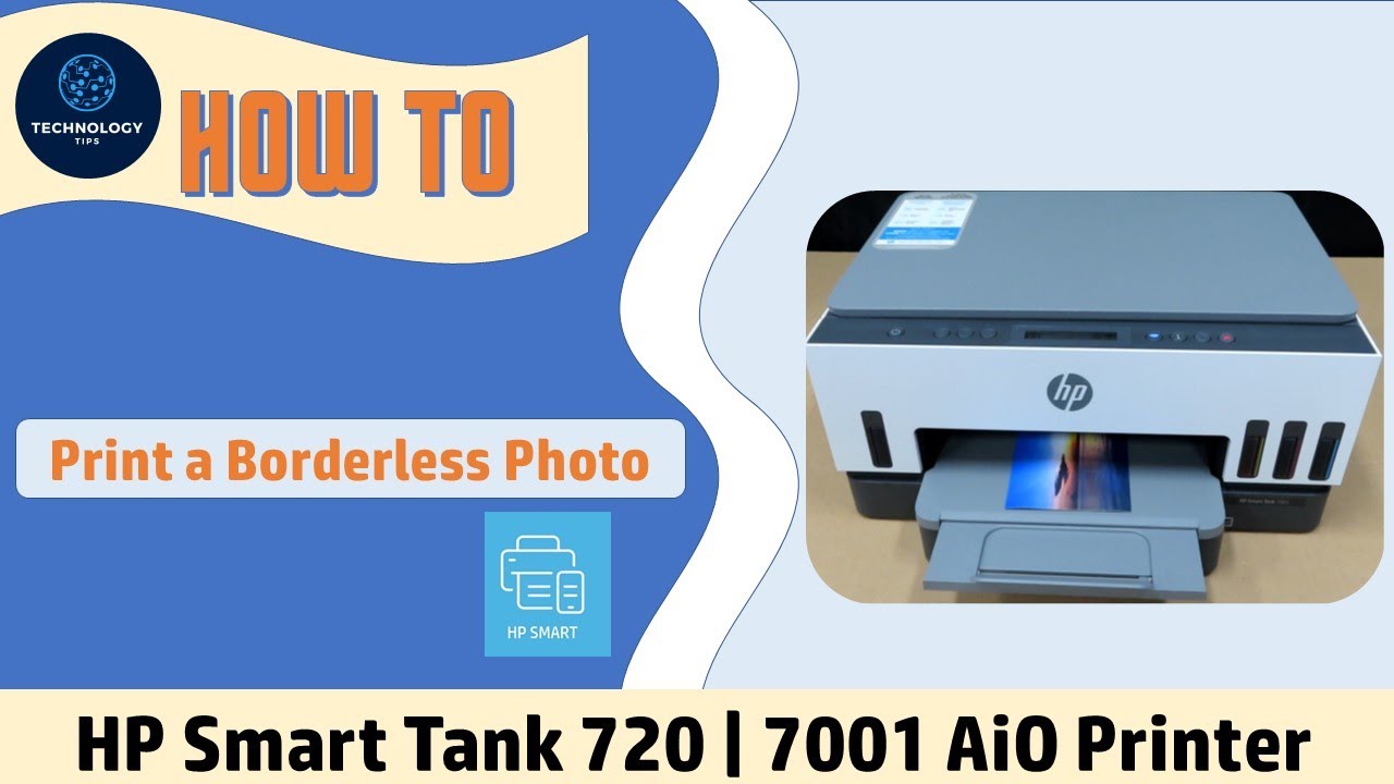 HP Smart Tank 720 7001 All In One Printer How To Print A Borderless HP Smart Tank 720 7001 All In One Printer How To Print A Borderless