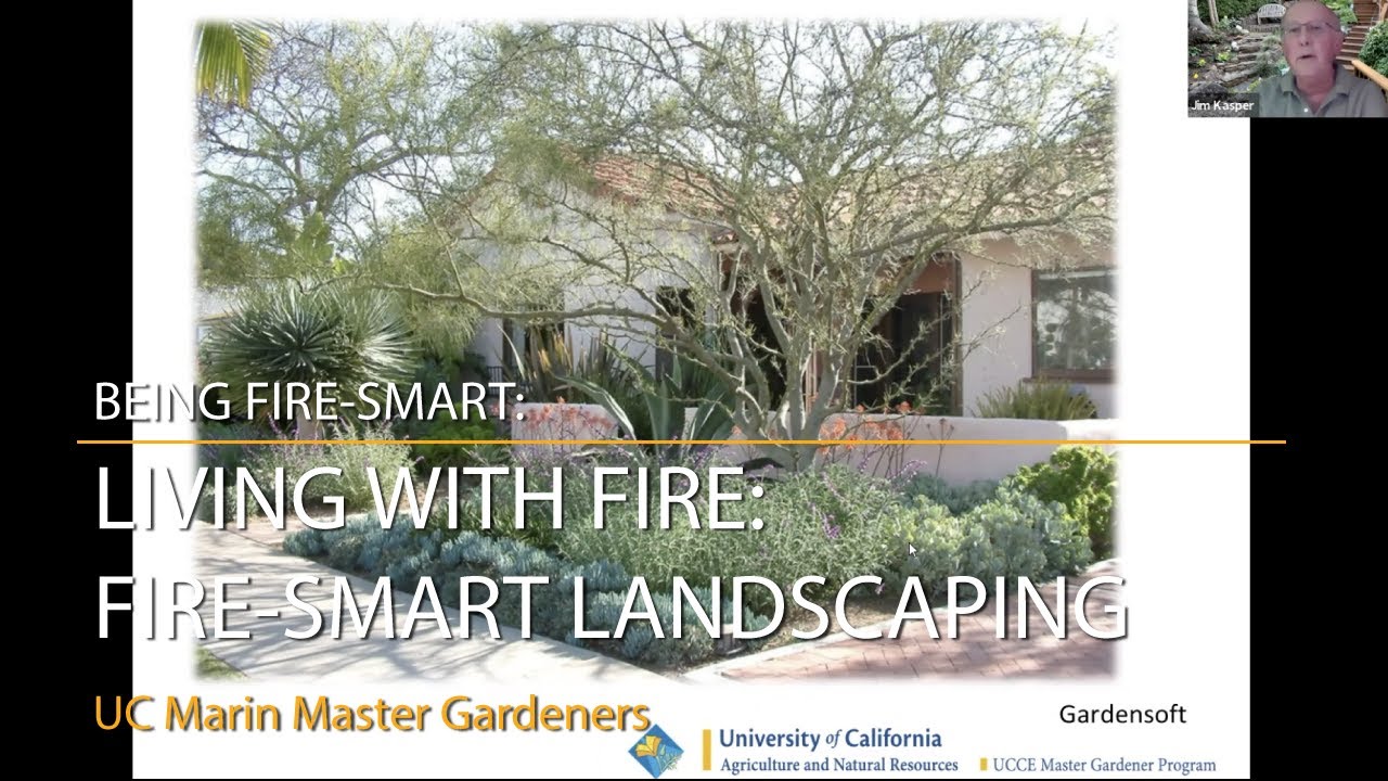 Living With Fire: Fire-Smart Landscaping With UC Marin Master Gardeners ...