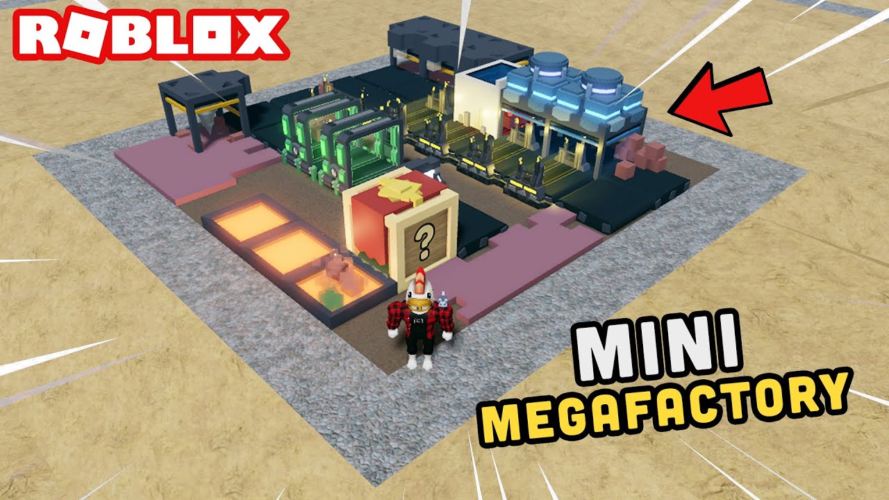 Não To Ra Gấp Đôi Khi Xây Dựng Hệ Thống Mới Trong Mini Megafactory ...