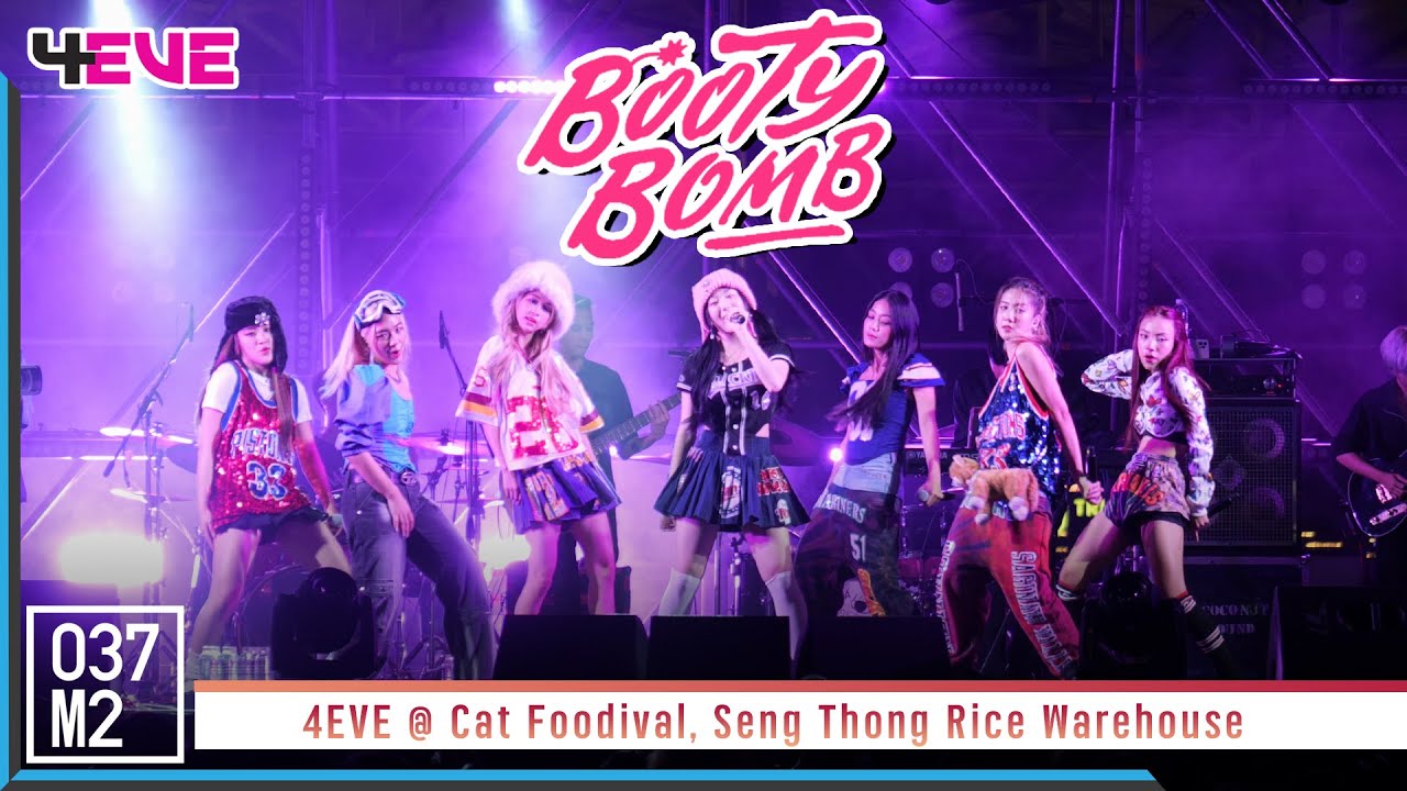 4EVE - Booty Bomb @ Cat Foodival, Seng Thong Rice Warehouse [Overall Stage 4K 60p] 230225 - YouTube
