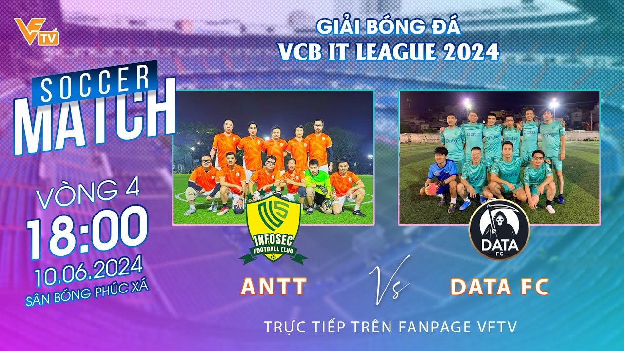 HIGHLIGHT ANTT VS DATA FC | GIẢI BÓNG ĐÁ VCB IT LEAGUE - 2024 | VFTV ...