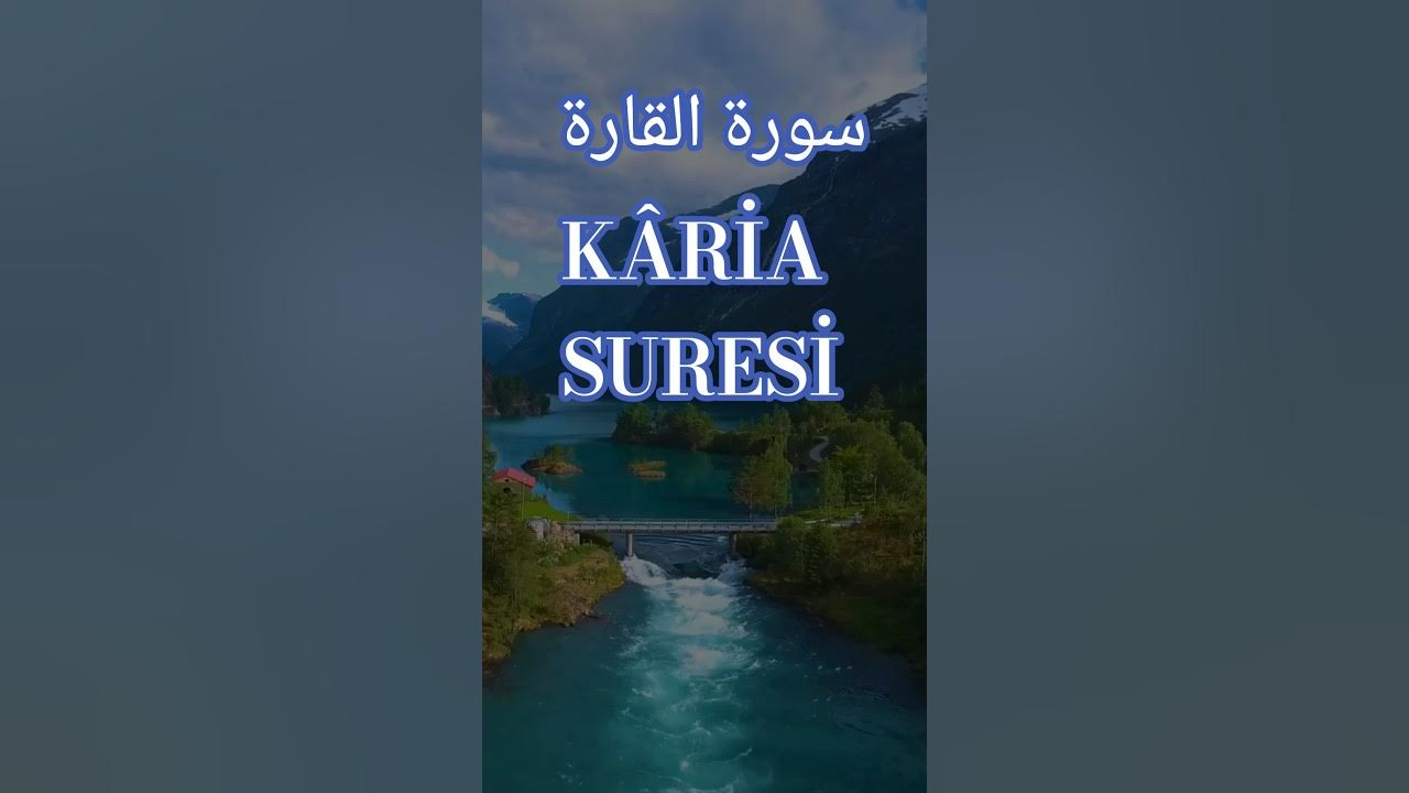(KÂRİA SÛRESİ) - YouTube
