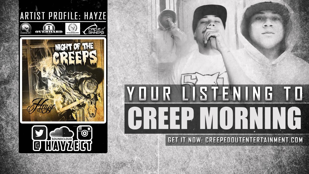 Hayze | Creep Morning | Night Of The Creeps - YouTube