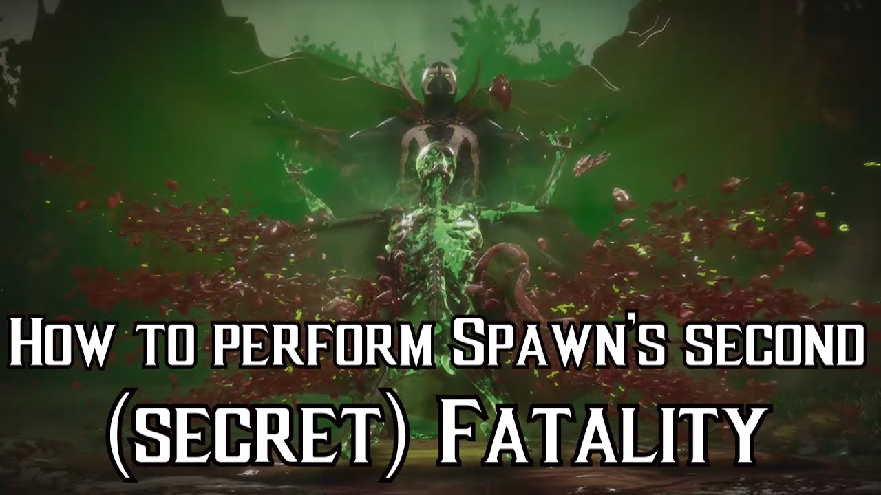 MK11 - How To Peform Spawn's Second (Secret) Fatality! "Unchained" Xbox ...