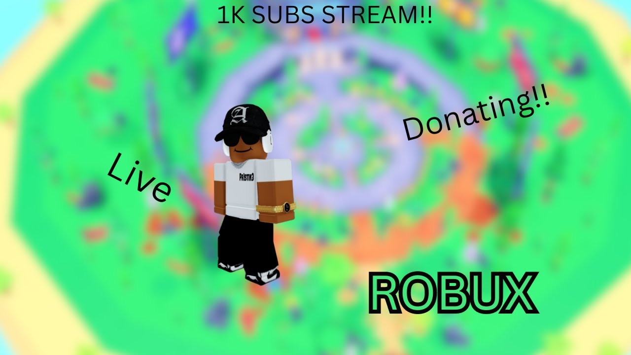 1K subs stream |Roblox| |Pls donate Talking| - YouTube