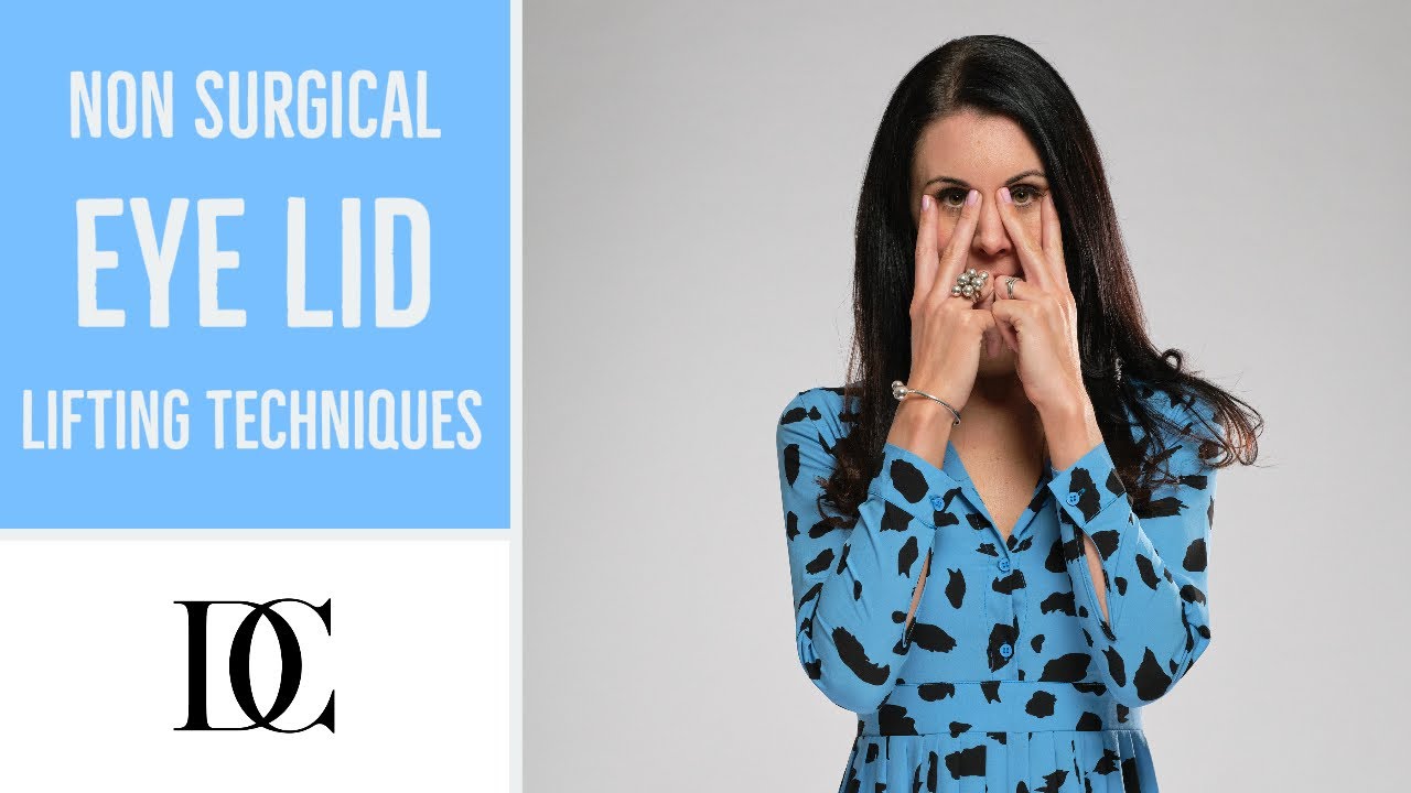 Non Surgical Eye Lid Lifting Techniques - YouTube