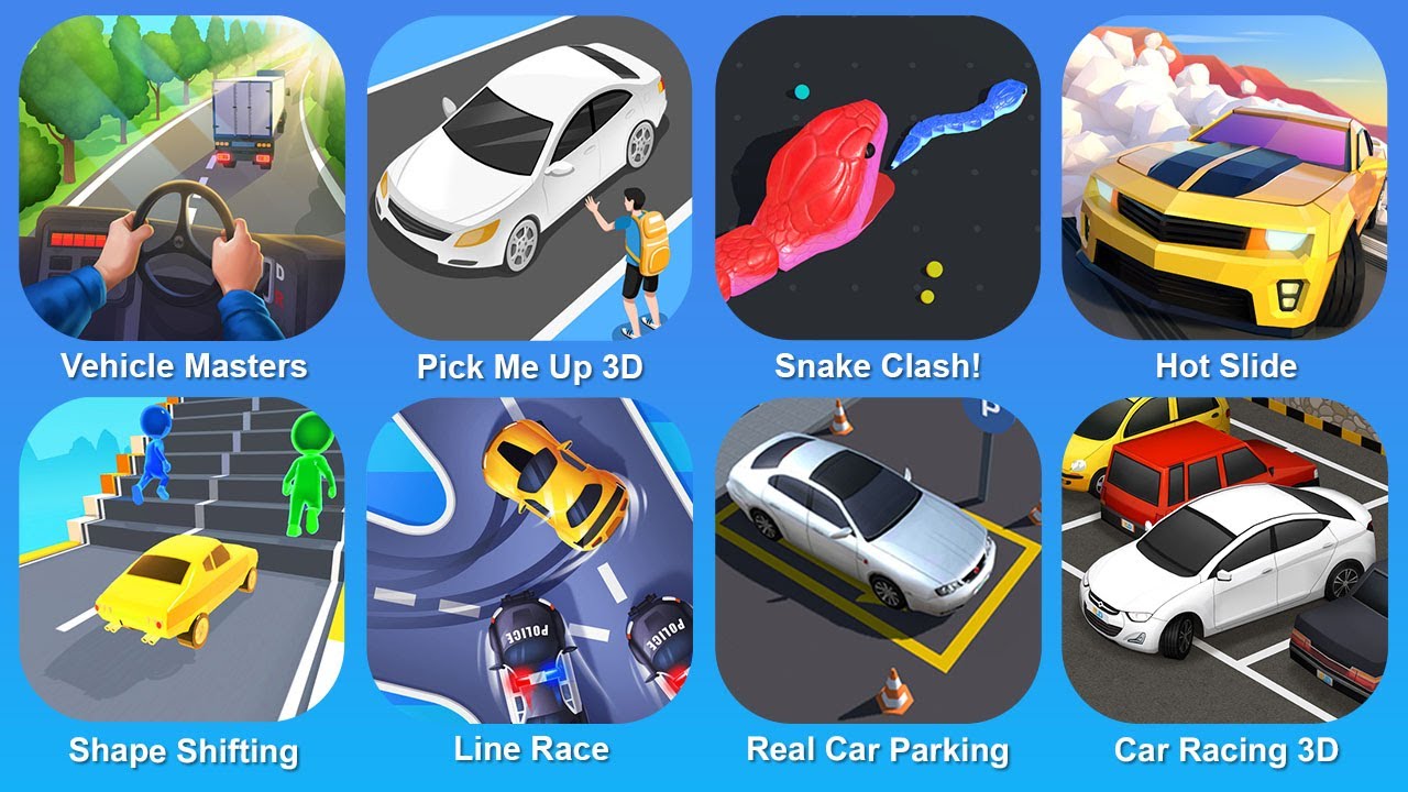 Vehicle Masters, Pick Me Up 3D, Snake Clash!, Hot Slide, Shape Shifting ...