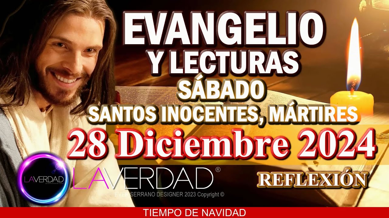 EVANGELIO DEL DÍA SÁBADO 28 DE DICIEMBRE 2024. MATEO 2, 13-18 ...